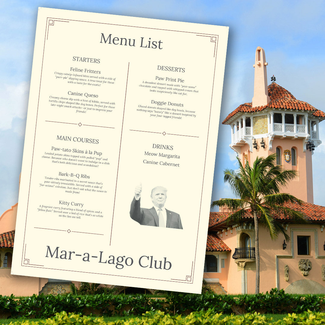 Trump’s The Mar-a-Lago Club: A Satirical Menu Featuring Paws-itively C ...